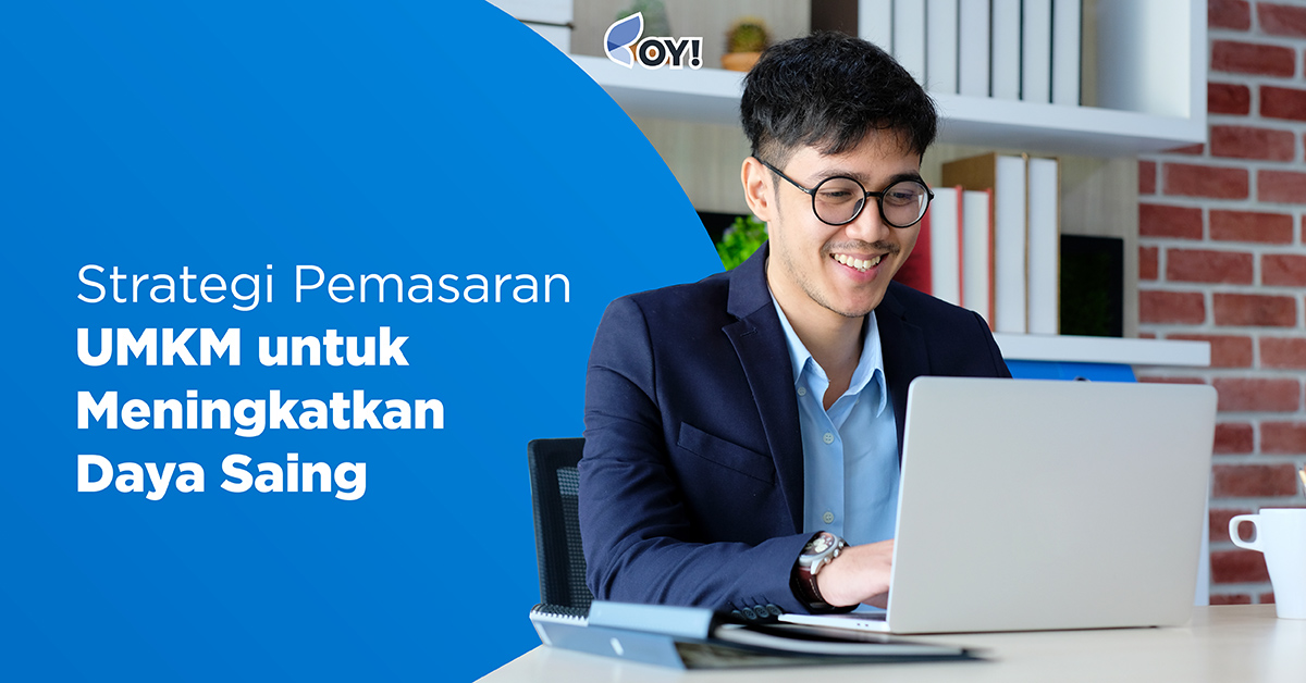 Strategi Pemasaran UMKM untuk Meningkatkan Daya Saing